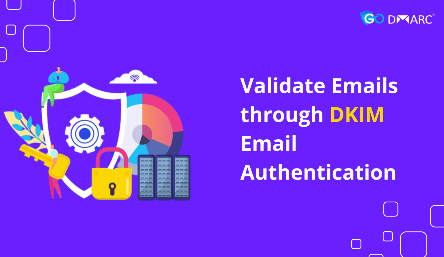 DKIM Email Authentication Validation Guide