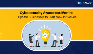 Cyber Security Awareness Month: Tips for Businesses