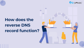 What Is Reverse DNS and How Does It Work?